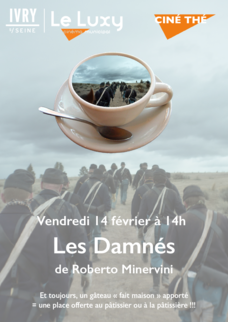 Les Damnés : guerre et ciné thé ! | Le Luxy Cinéma municipal